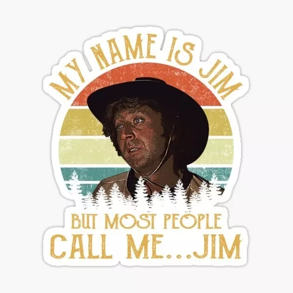 Blazing Saddles My Name Is Jim Sticker Phone Decal Water Bottle ...