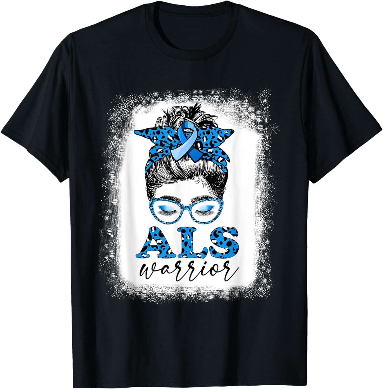 Bleached ALS Warrior Leopard Messy Hair Bun ALS Awareness T-Shirt ...