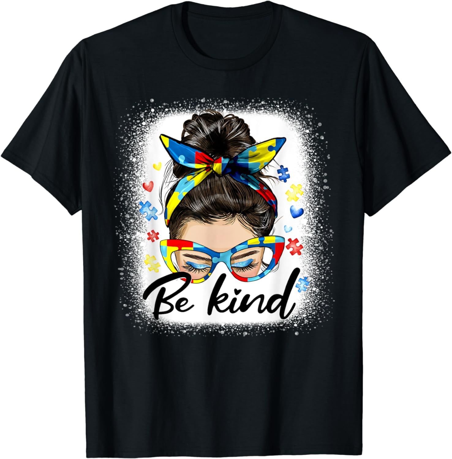 Bleached Messy Bun Women Girls Be Kind Autism Awareness T-Shirt ...