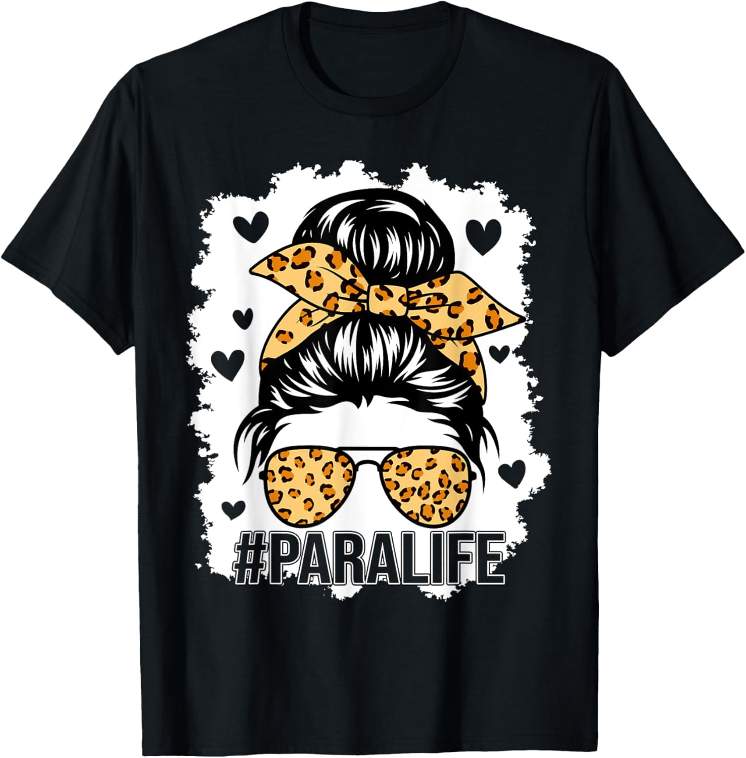 Bleached Teacher Para Life Paraprofessional Cute Messy Bun Faculty T ...