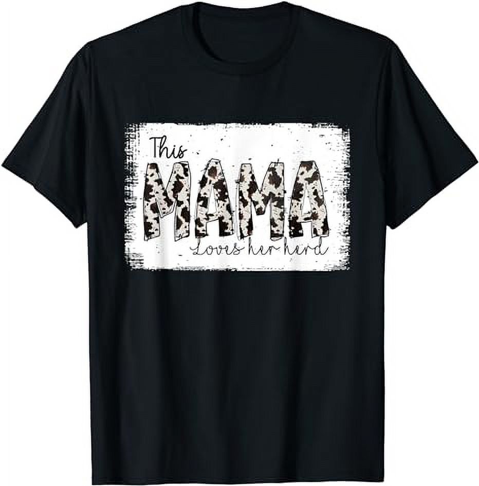 Bleached This Mama Loves Her Herd Mother's Day Cow Pattern T-Shirt ...