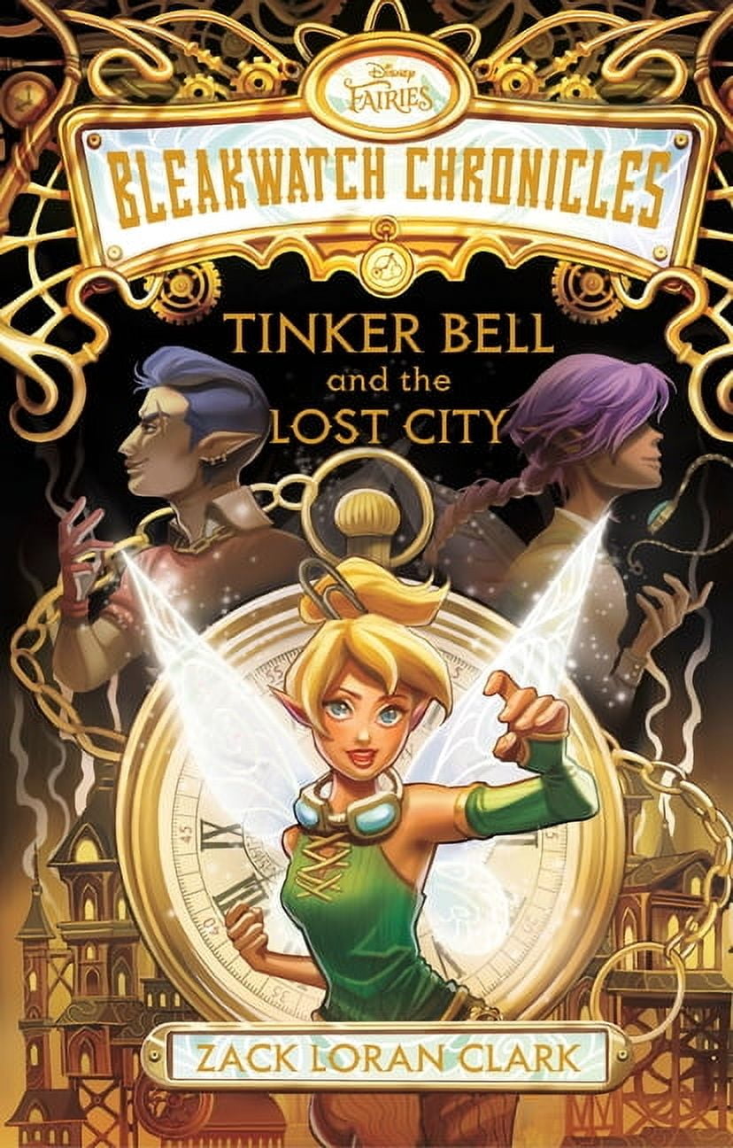 Bleakwatch Chronicles Bleakwatch Chronicles: Tinker Bell and the Lost ...