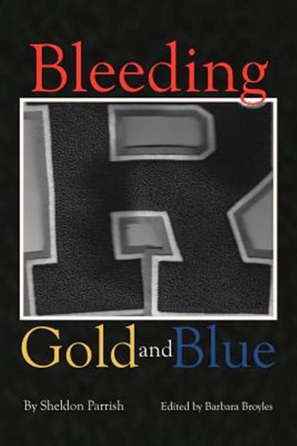 Bleeding Gold and Blue - Walmart.com