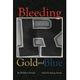 Bleeding Gold and Blue - Walmart.com