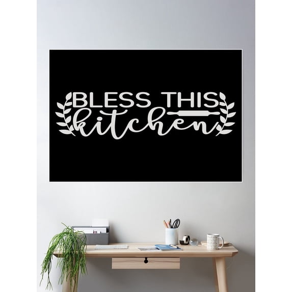 Bless This Kitchen Poster Wall Art Modern Wall Decor For Living Room ...