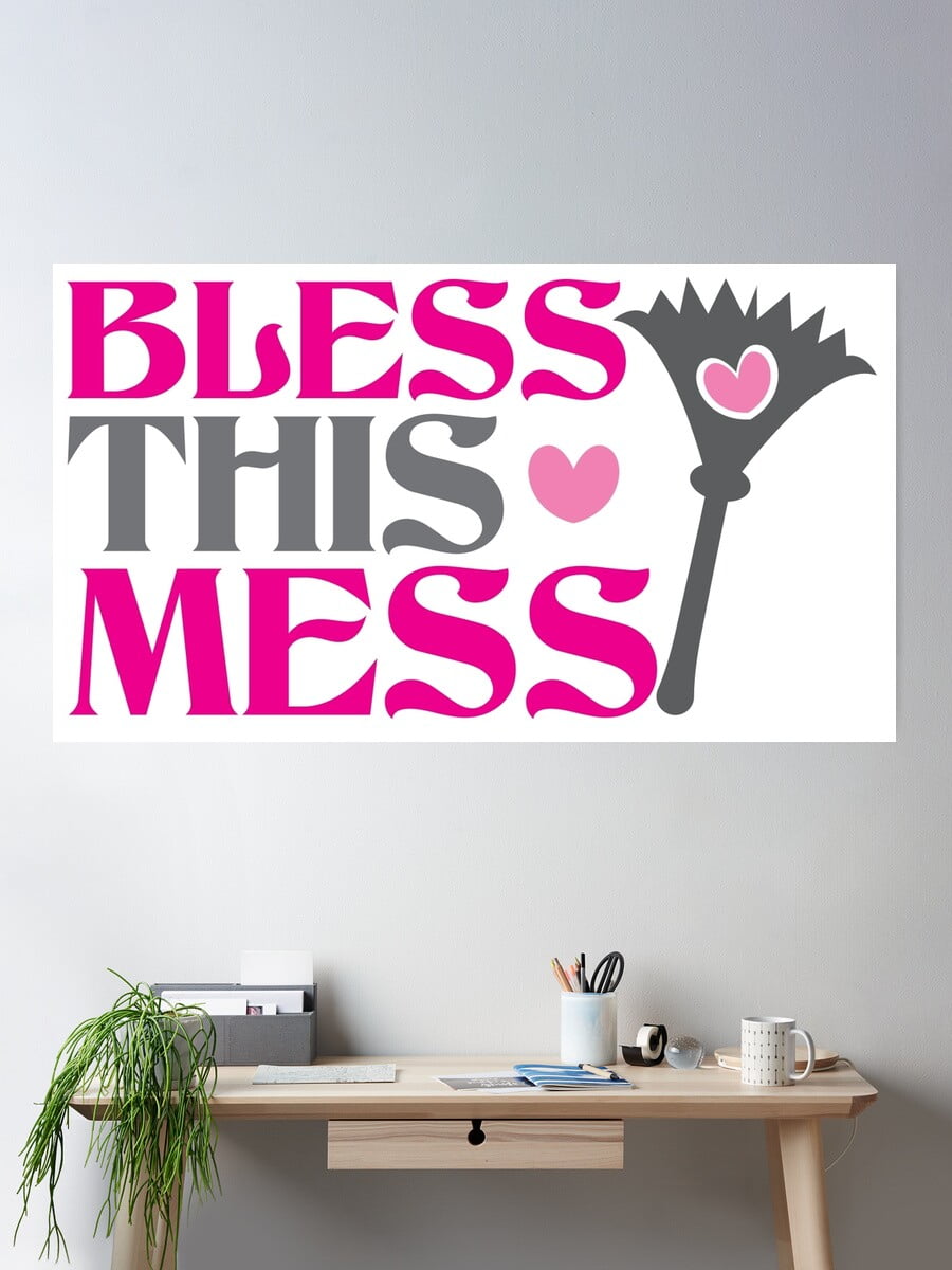 Bless This Mess Poster Wall Art, Modern Wall Decor For Living Room ...