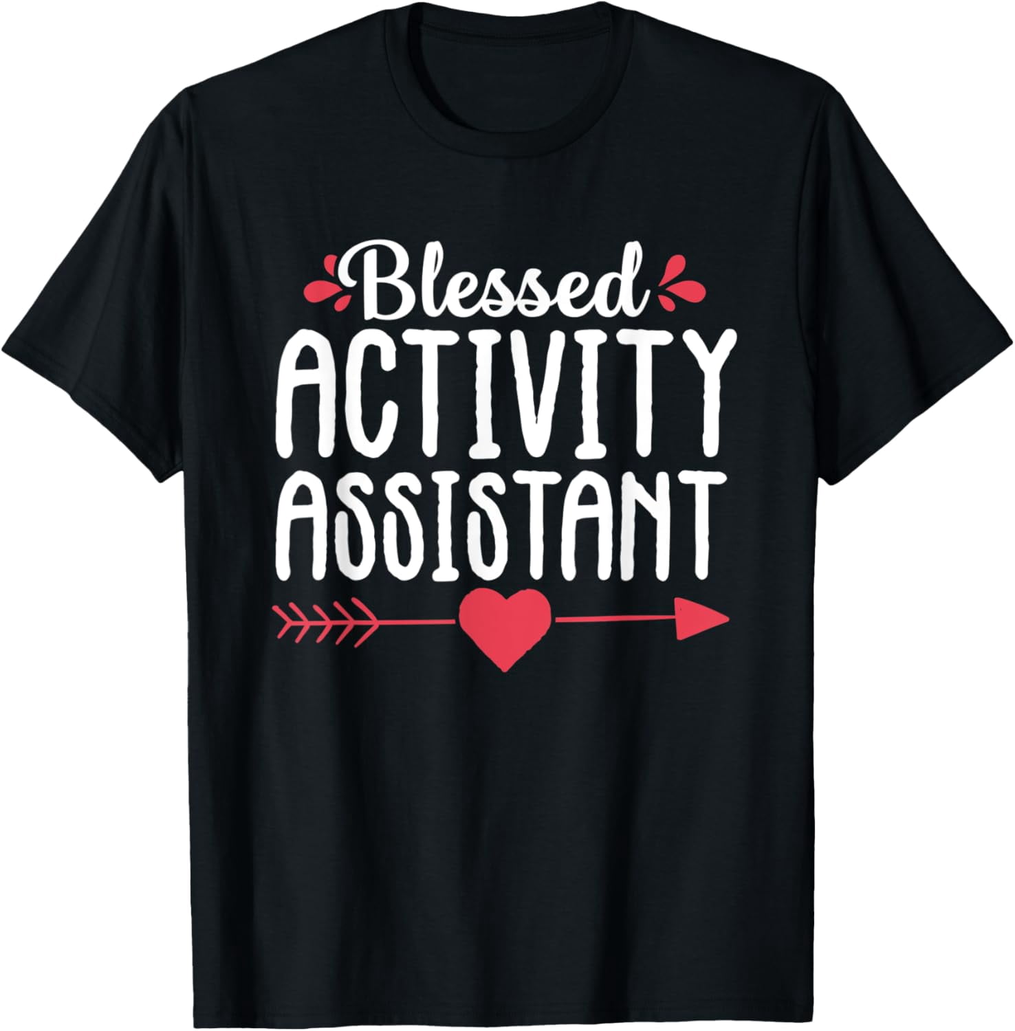 Blessed Activity Assistant Activities Job Title Gift women T-Shirt ...