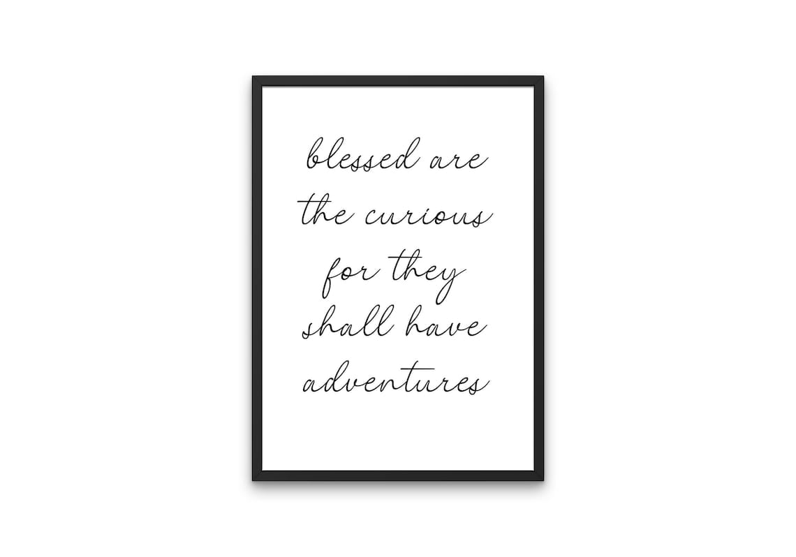 Blessed Are The Curious Typography Poster Unframed Paper Print ...