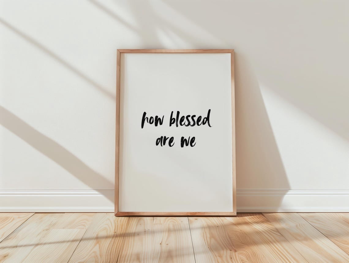 Blessed Are We Quote Minimalist Brushstroke Modern Home Decor ...