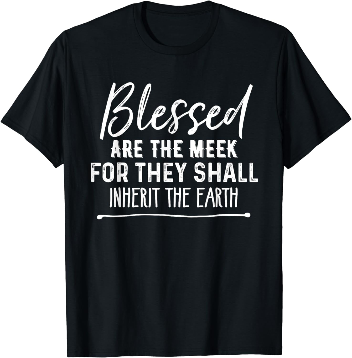 Blessed Are the Meek Christian Beatitudes Bible T-Shirt - Walmart.com