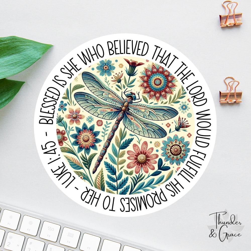 Blessed Is She Who Has Believed, Luke 1:45 Sticker, Religious Sticker ...