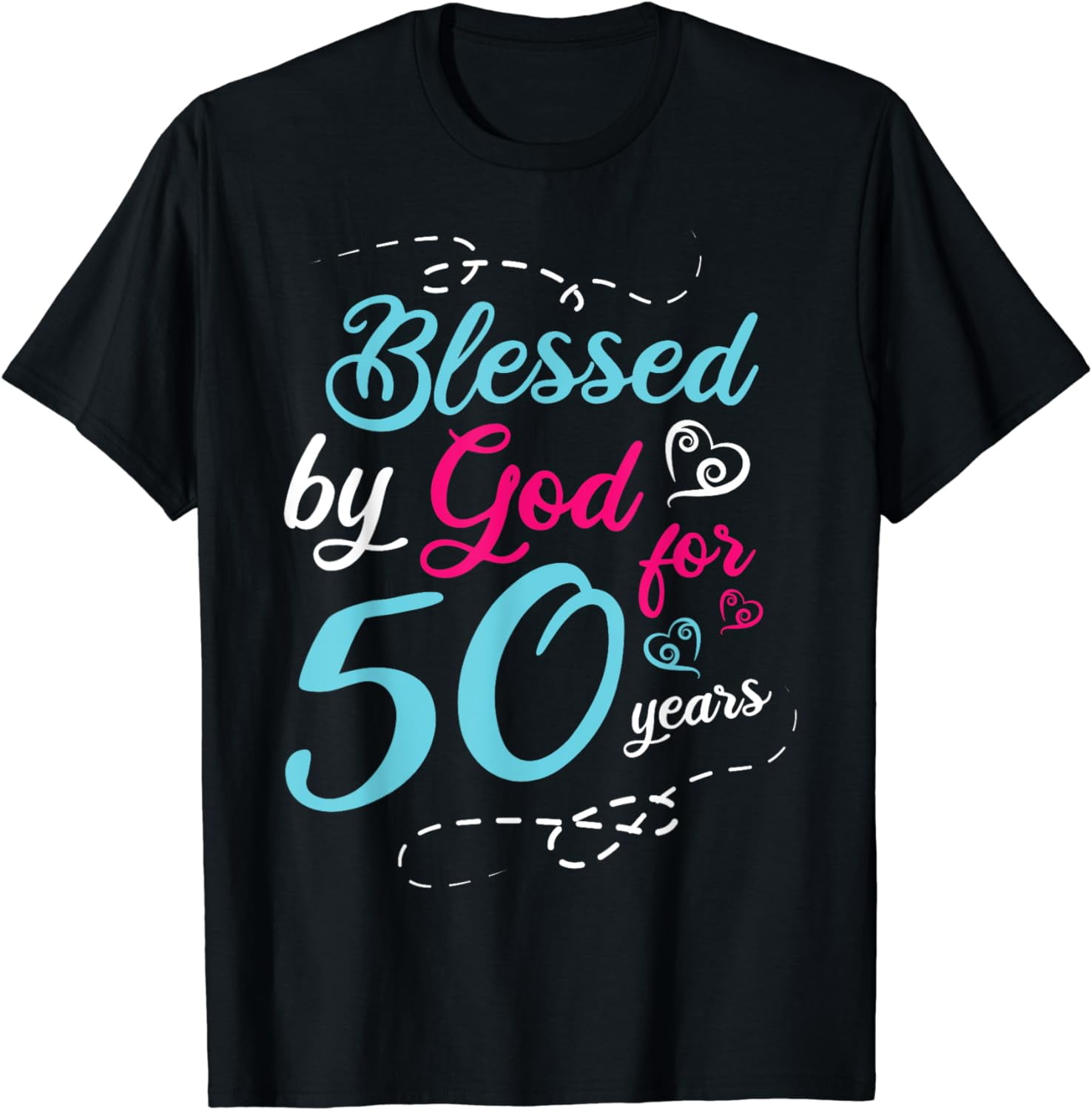 Blessed By God For 50 Years 50th Birthday Party Celebration T-Shirt ...