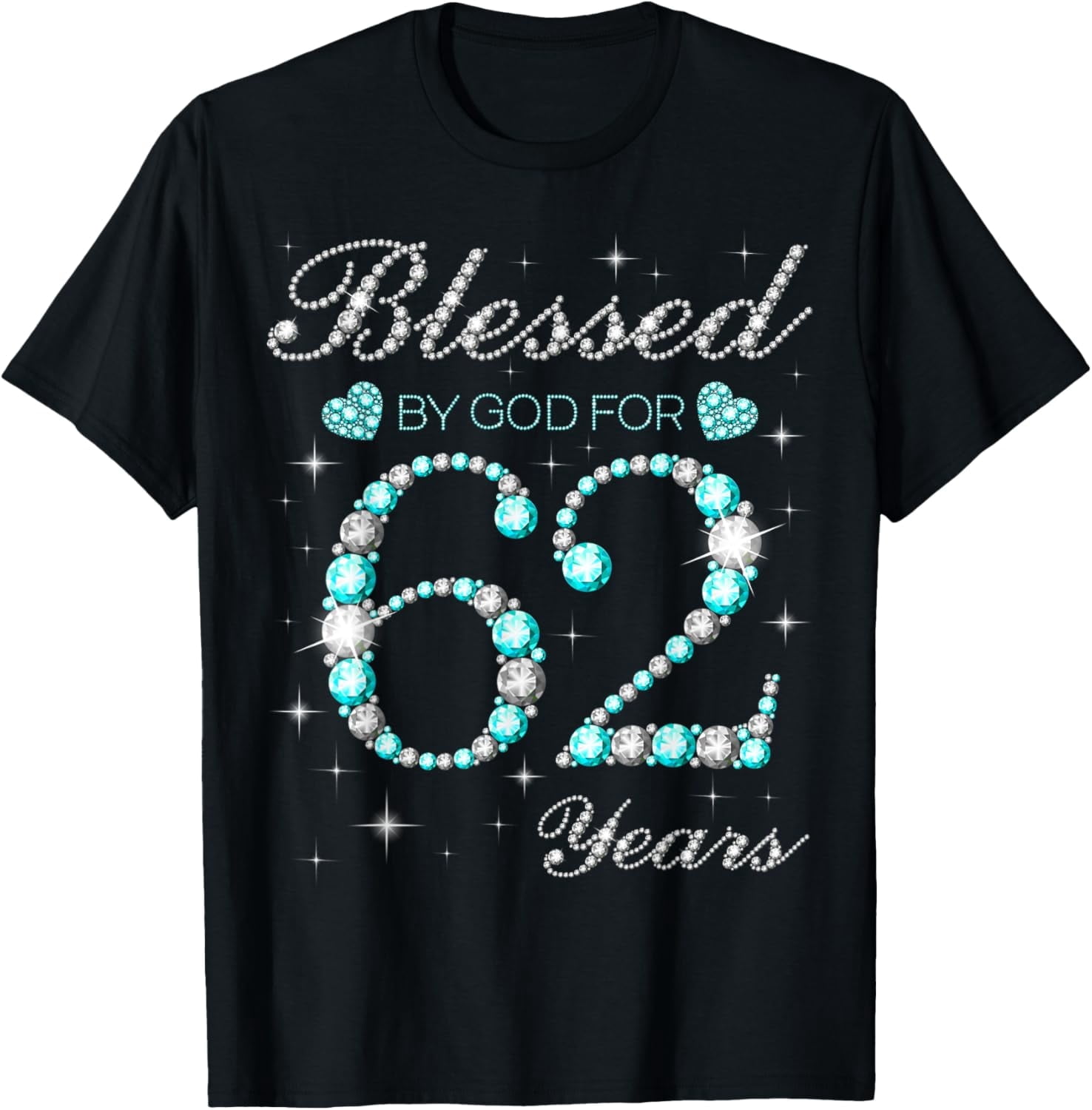 Blessed By God For 62 Years 62nd Birthday T-Shirt Diamond Rhinestone ...