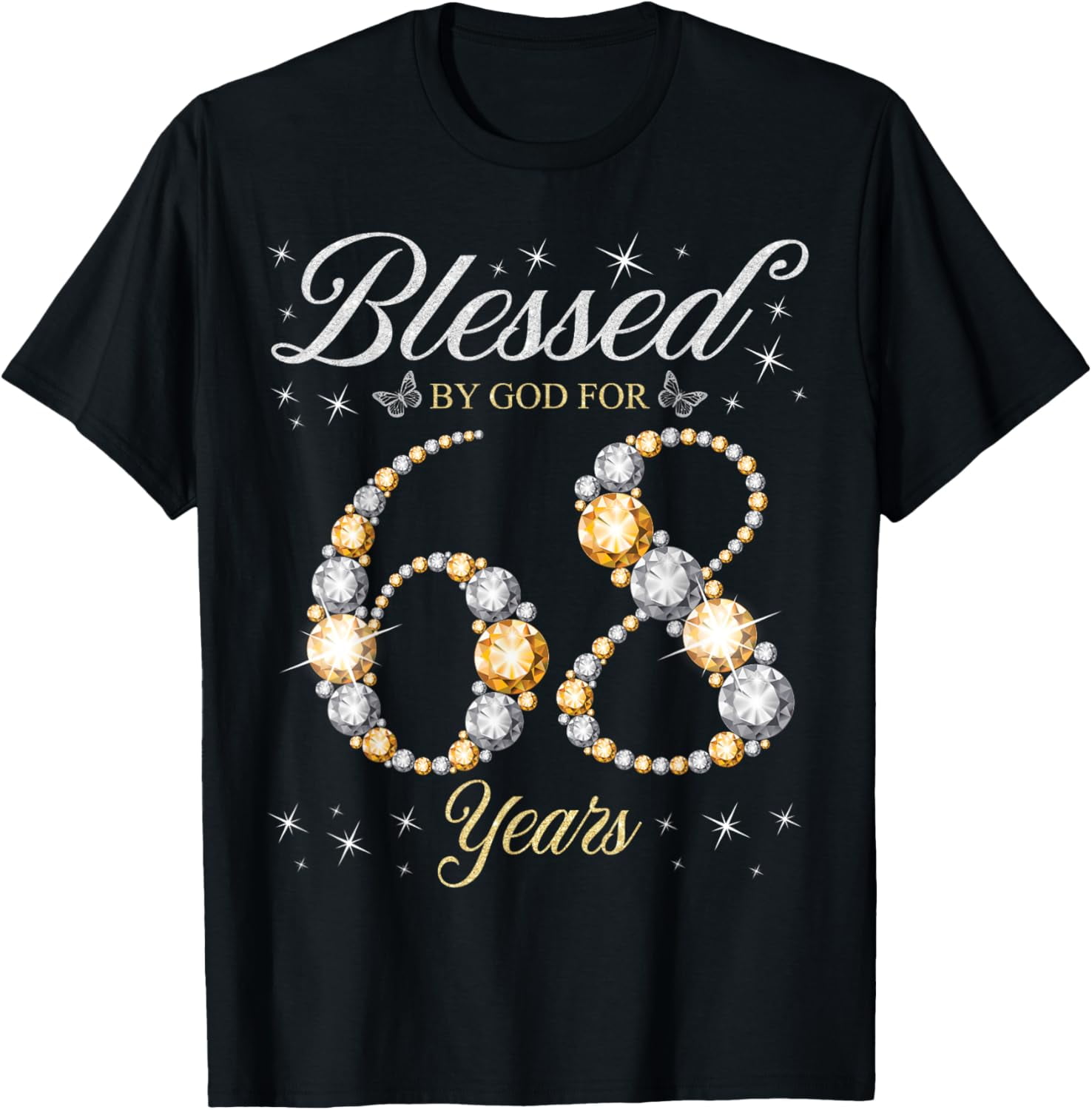 Blessed By God For 68 Years Old 68th Birthday Party T-Shirt - Walmart.com