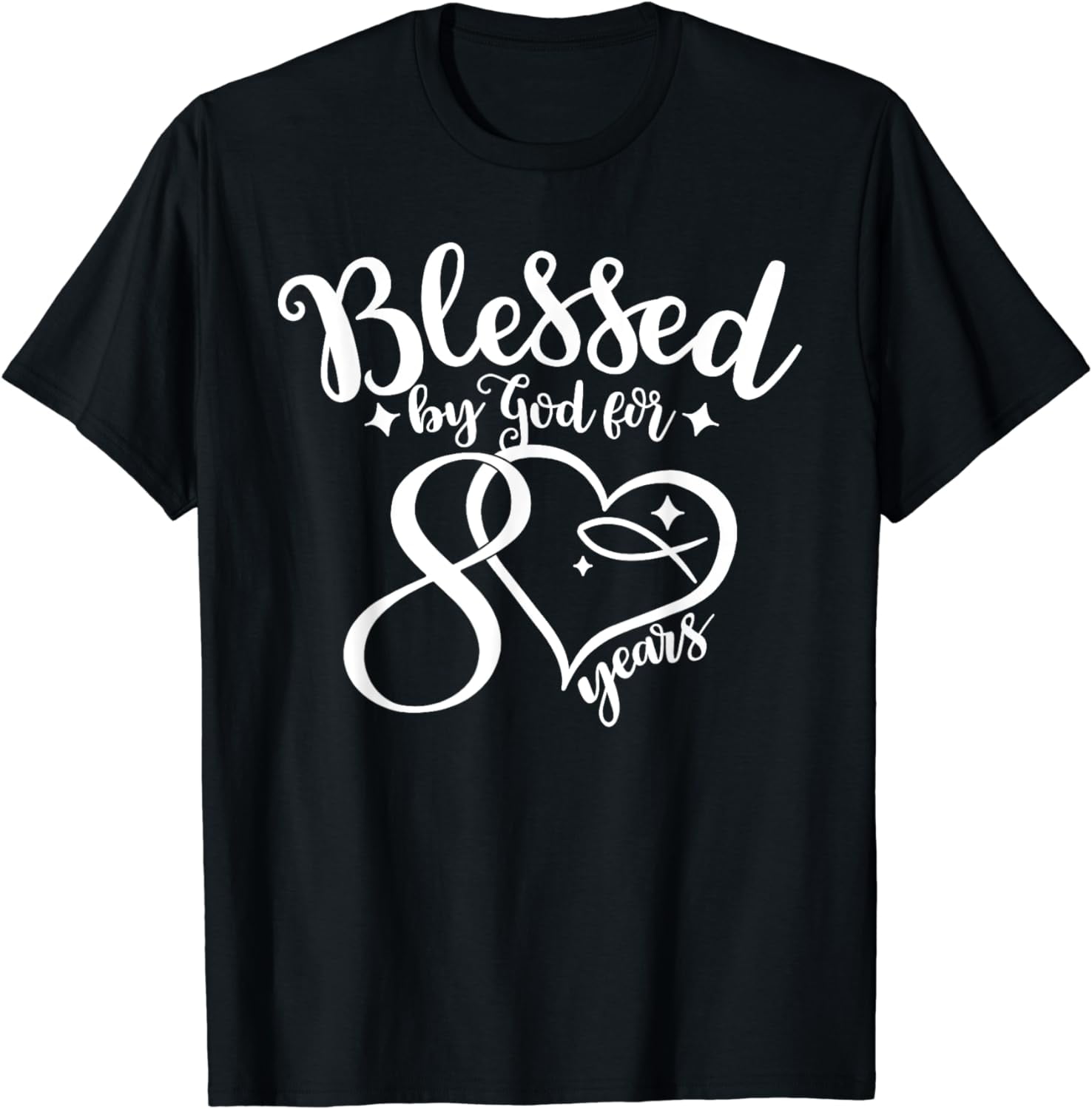 Blessed By God For 80 Years 8th Decade Birthday Grandma Mom T-Shirt ...