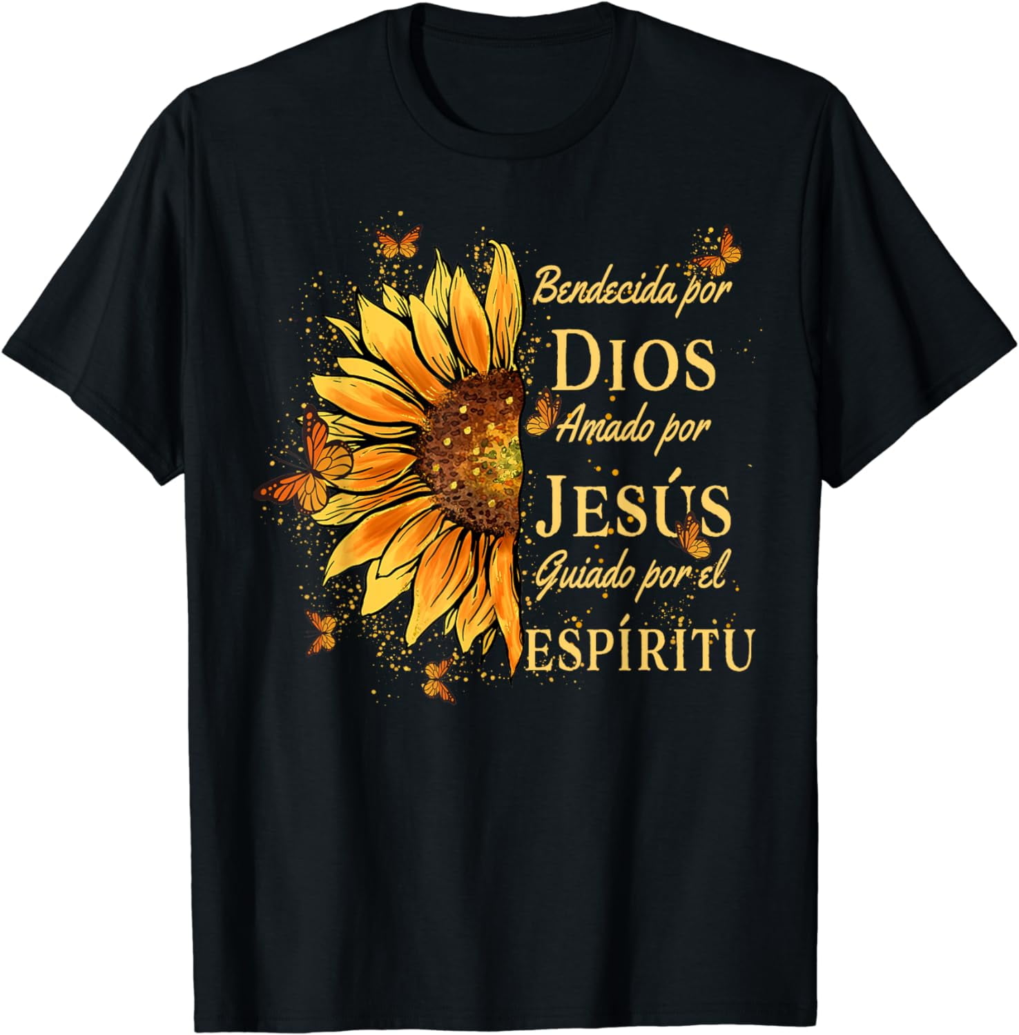 Blessed By God - Loved By Jesus, Sunflower Spanish T-Shirt - Walmart.com