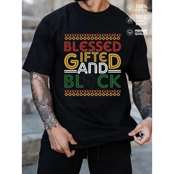 Blessed Gifted Black mens black 180G 100% Cotton fun and playful,cool T ...