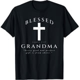 Blessed Grandma Christian James 1 17 Scripture Quote Cross T-Shirt ...