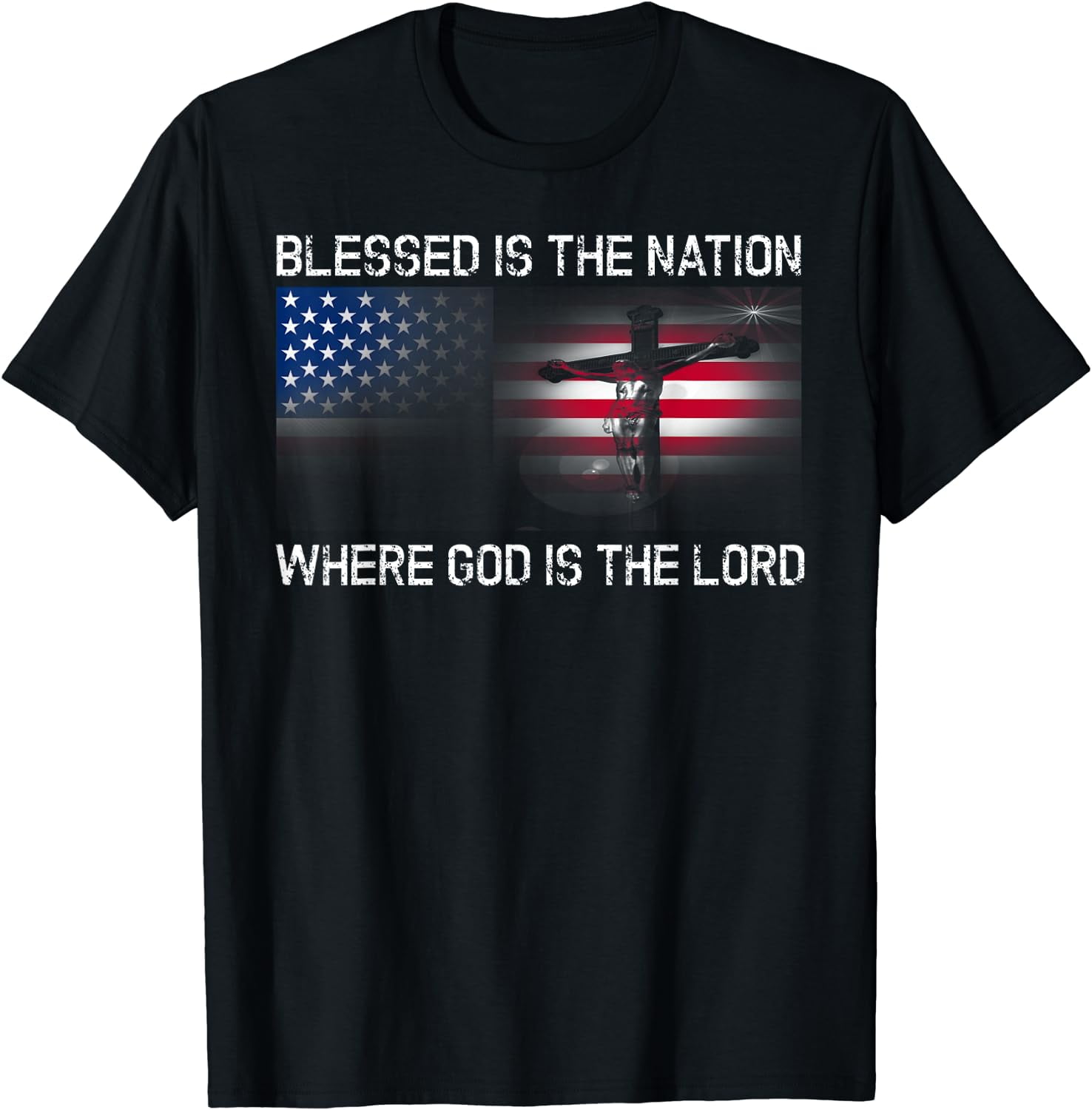 Blessed Is The Nation Whose God Is Lord Christian T-Shirt Black ...