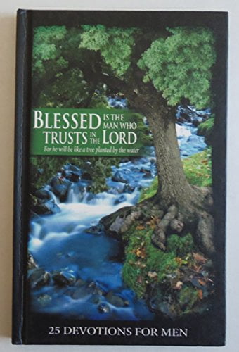 Pre-Owned Blessed Is the Man Who Trusts in the Lord (Hardcover ...