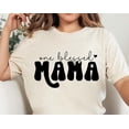 Blessed Mama Shirt Mom Gift One Blessed Mama Shirt Mom Crew Best Mom ...