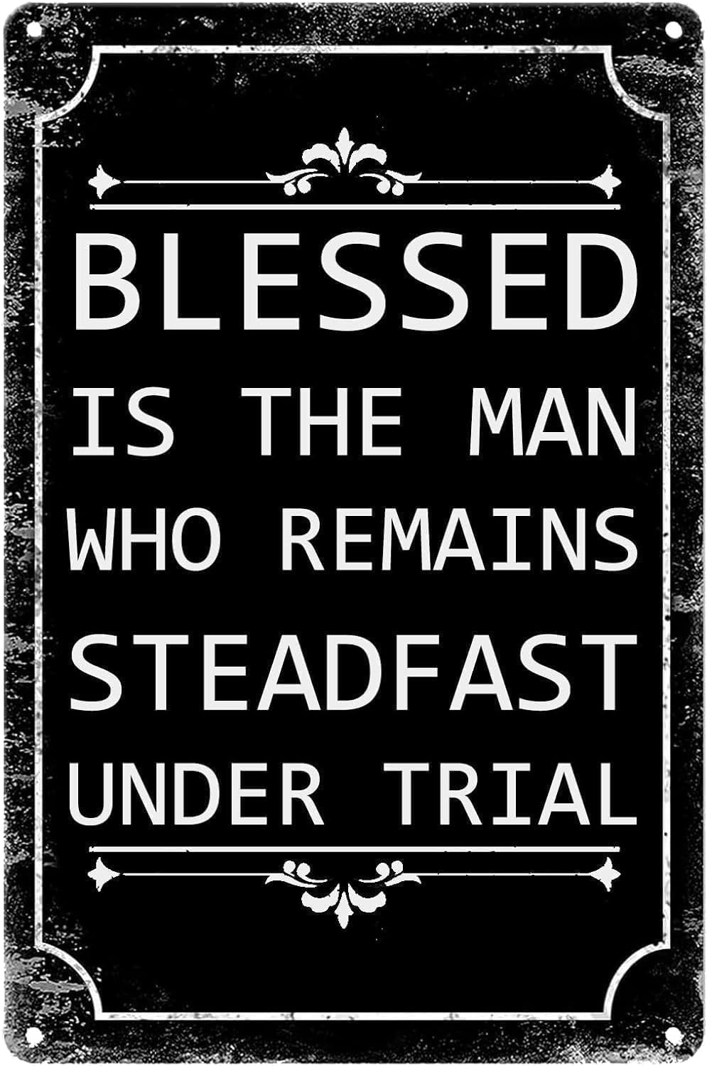 Blessed is The Man Who Remains Steadfast Under Trial Vintage Metal ...