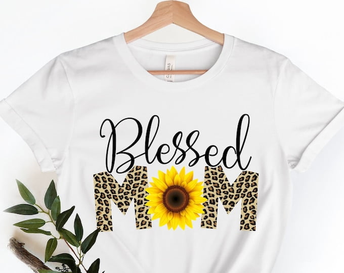 Blessed Mom Shirts, Happy Mother's Day, Best Mom, Mom, Mom To Be, Her ...