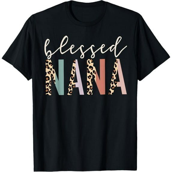 Blessed Nana Cute Leopard Print T-Shirt Shirts - Walmart.com