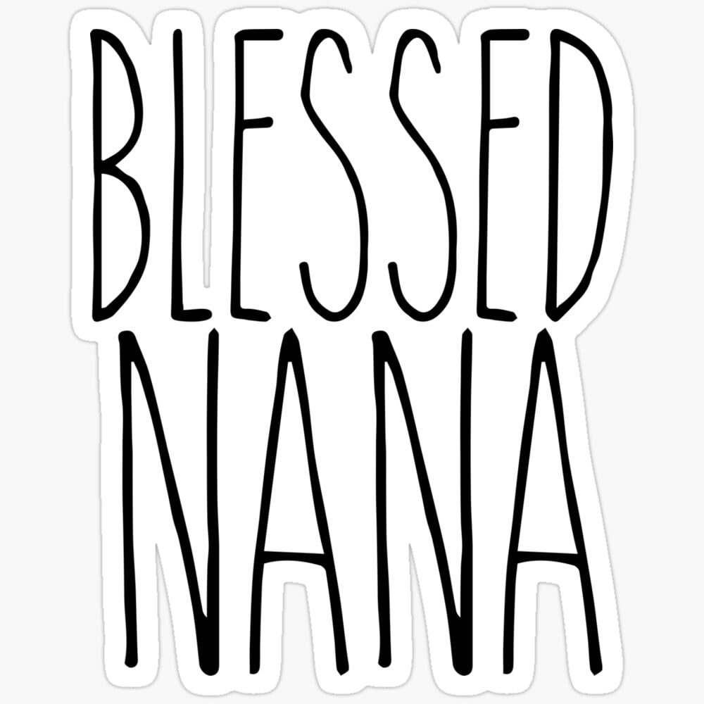 Blessed Nana Sticker Phone Decal Water Bottle Stickers Car Decals ...