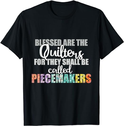 Blessed Piecemaker Crochet Team, Quilting Sewing Crew T-Shirt - Walmart.com