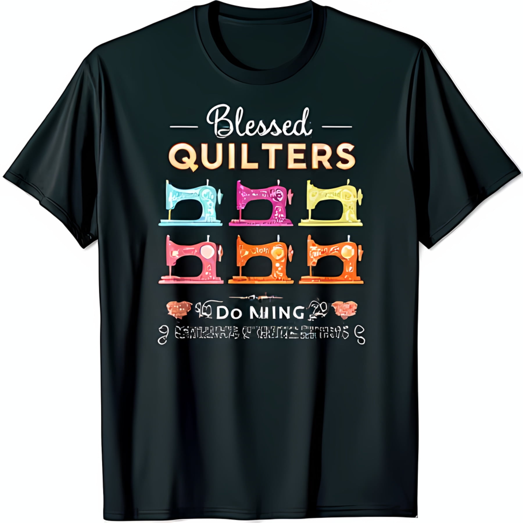Blessed Quilters Black T-Shirt with Sewing Machine Design & Colorful ...