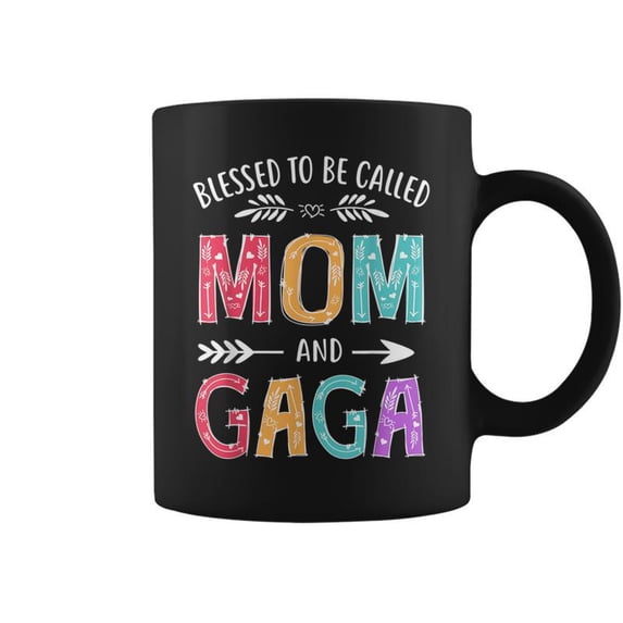 Blessed To Be Called Mom And Gaga Coffee Mug - Walmart.com