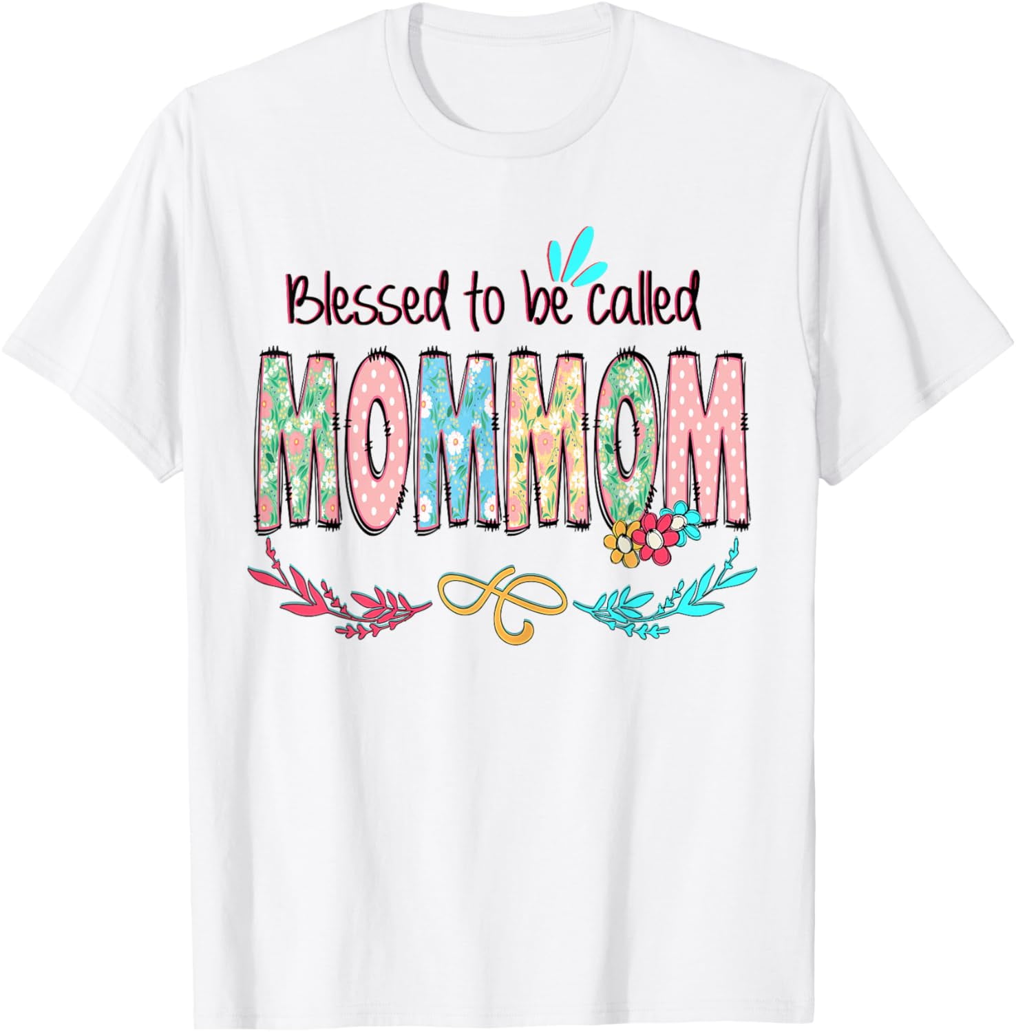 Blessed To Be Called Mommom Floral T-Shirt - Walmart.com
