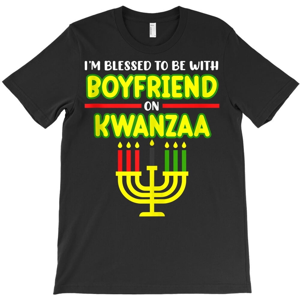 Blessed To Be With Boyfriend Funny Kwanzaa African Month Graphic H31647 ...