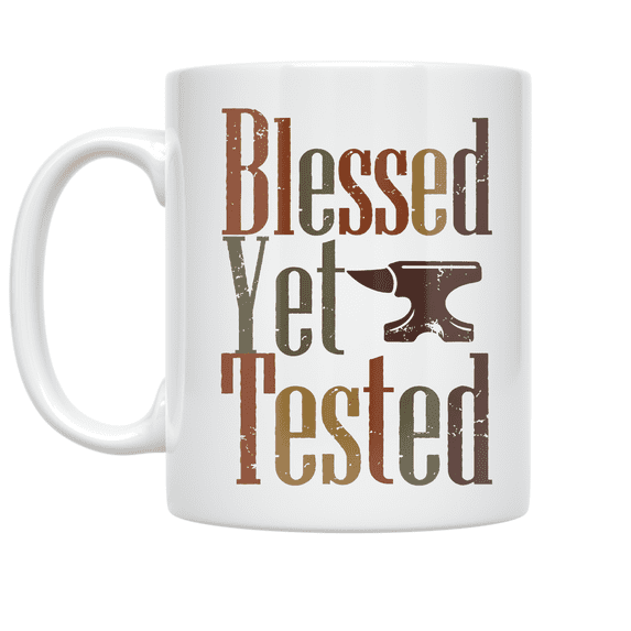 Blessed Yet Tested Grunge Typography - Resilient Spirit - 11 oz Ceramic ...