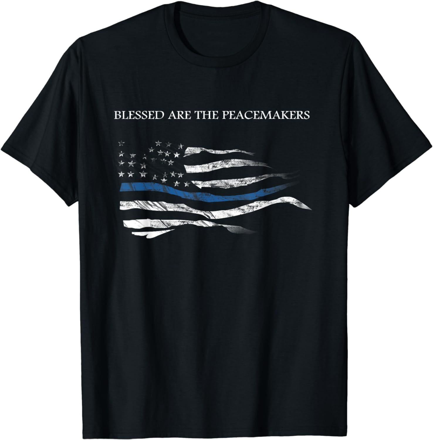 Blessed are the Peacemakers, Thin Blue Line t-shirt - Walmart.com