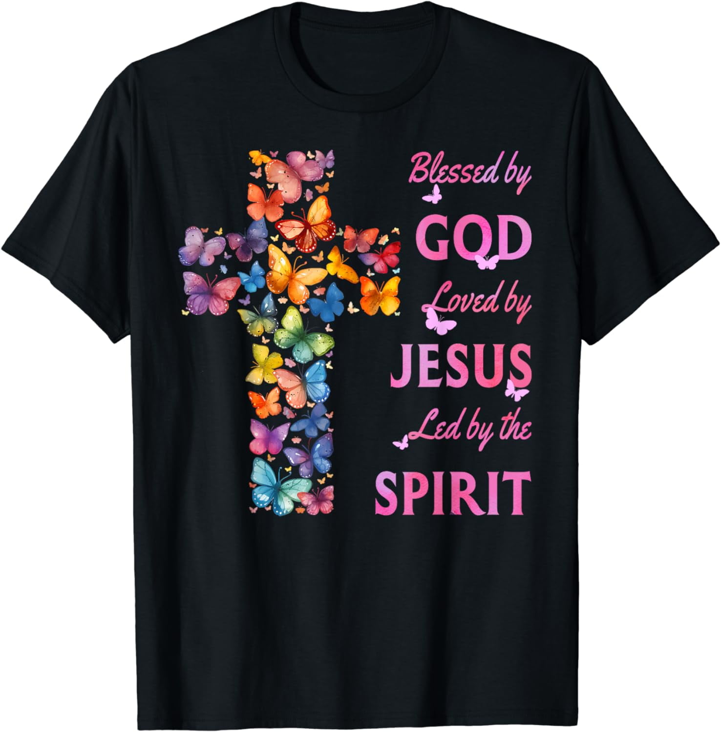 Blessed by God Loved by Jesus Butterfly Cross T-Shirt - Walmart.com