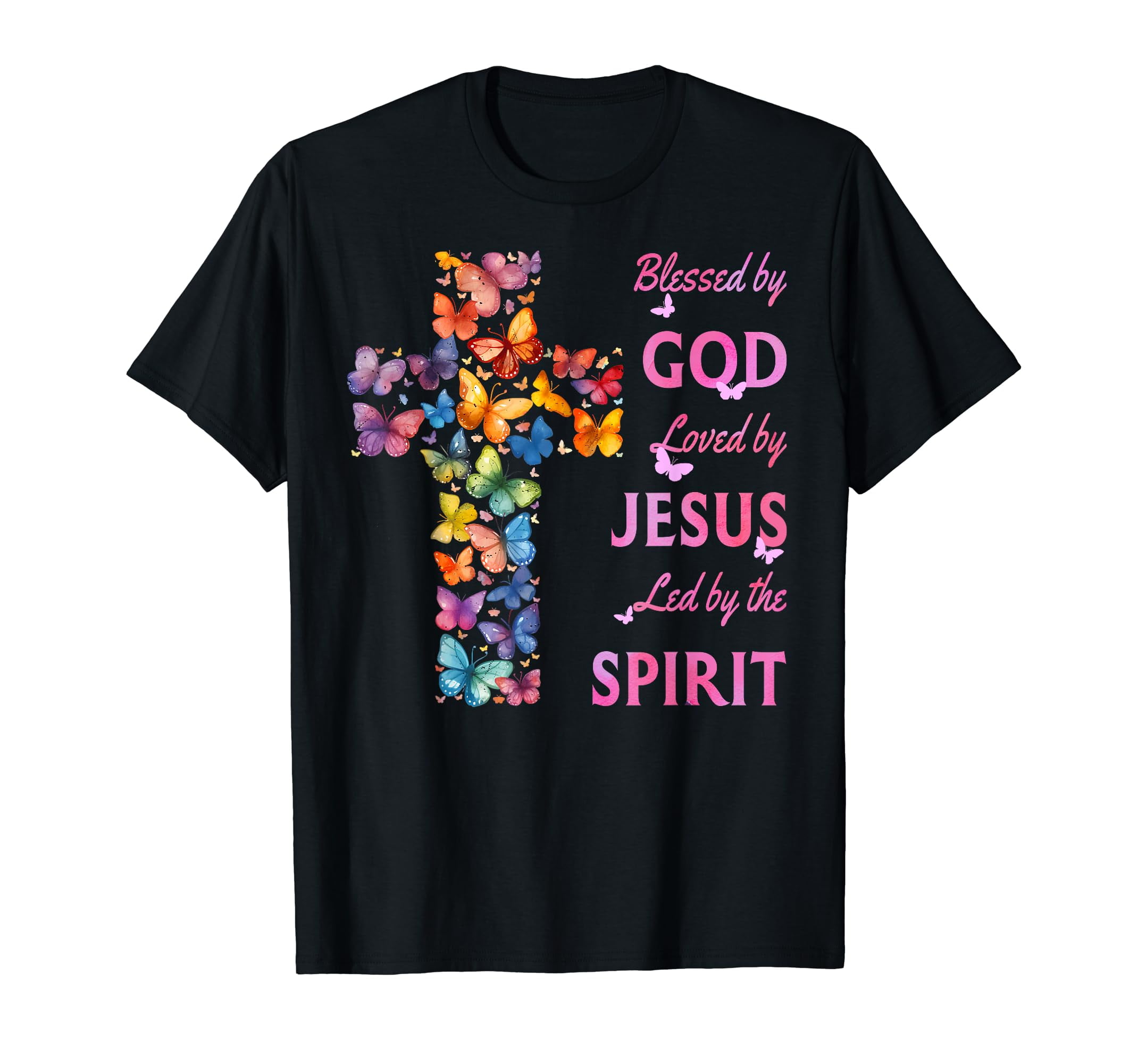 Blessed by God Loved by Jesus Butterfly Cross T-Shirt - Walmart.com