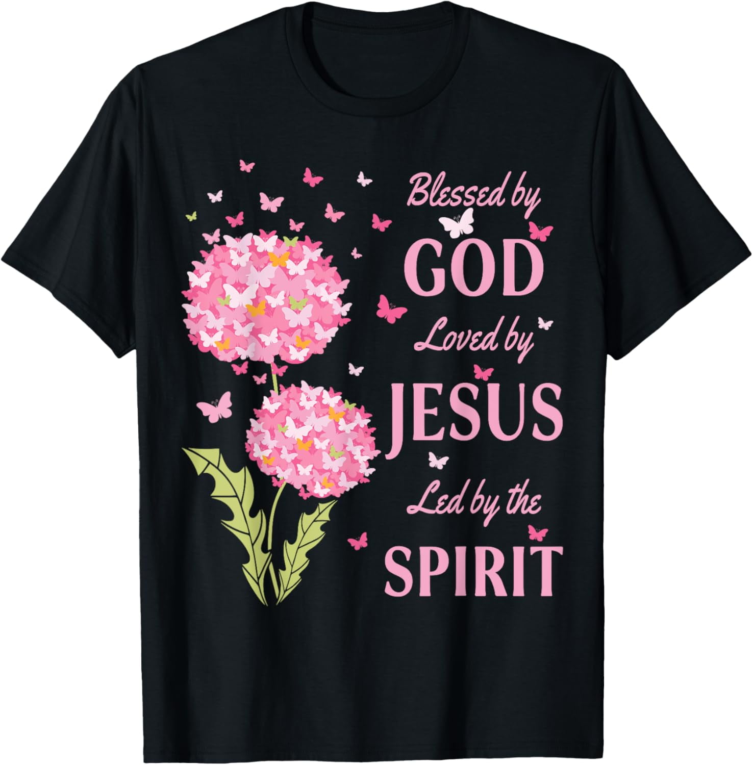 Blessed by God Loved by Jesus Butterfly Dandelion T-Shirt - Walmart.com