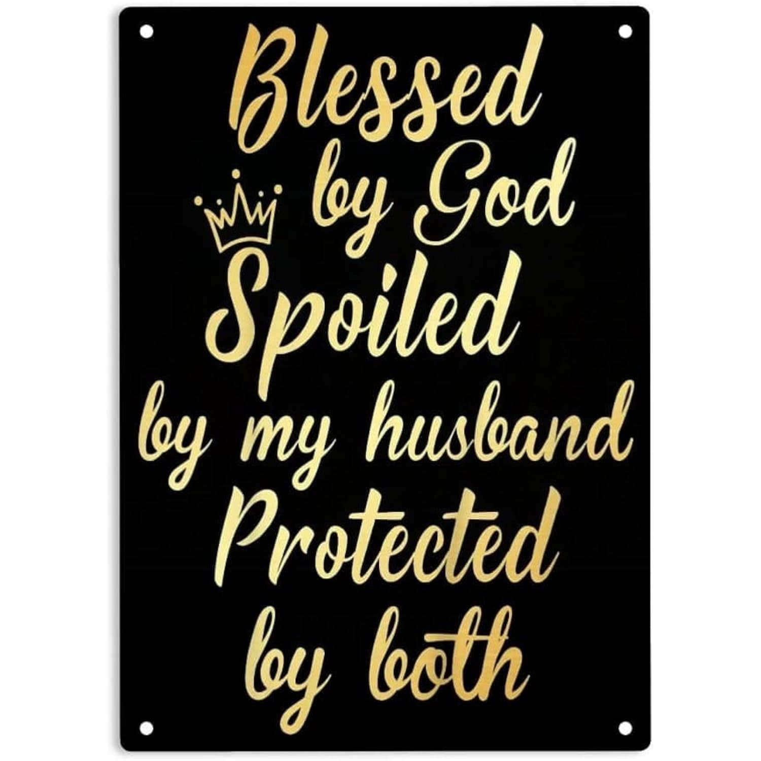 Blessed by God Spoiled By My Husband Protected By Both Vintage Tin Sign ...