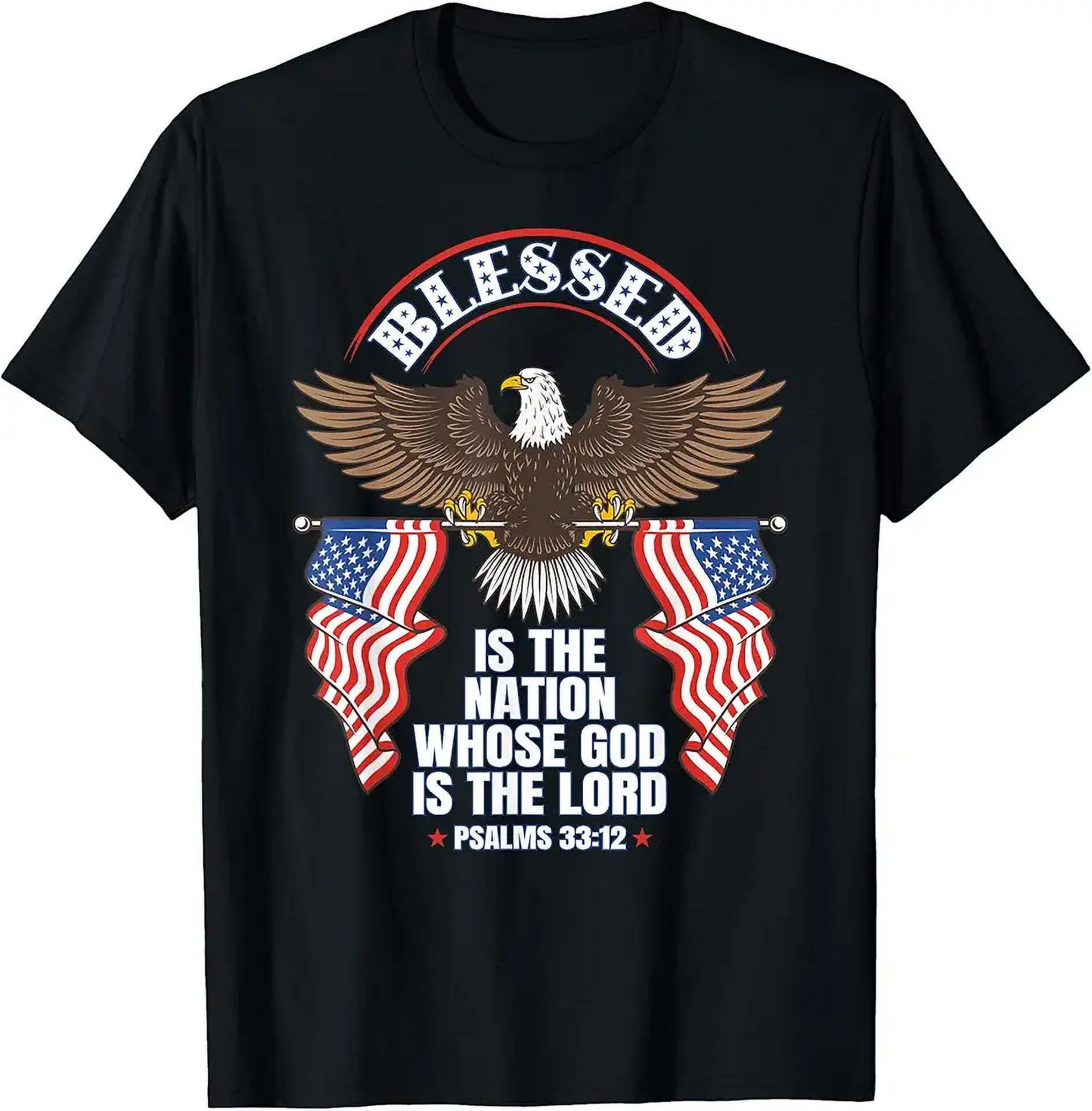 Blessed is the Nation whose God is the Lord Patriotic Flag T-Shirt ...