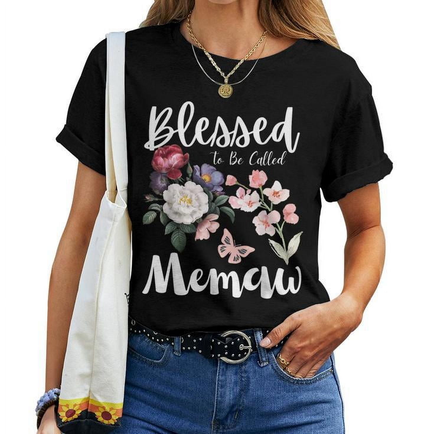 Blessed to Be Called Memaw T-Shirt, Floral Cute Grandma Tee, Heartfelt ...