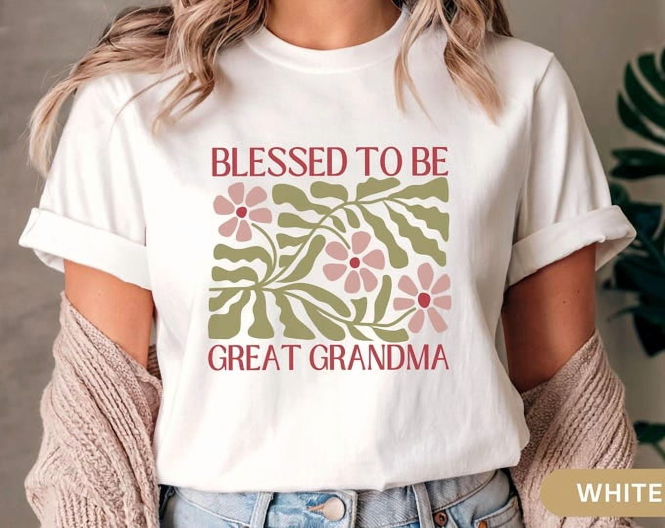 Blessed to be Great Grandma Sweatshirt, Floral Mom Great Grandma ...