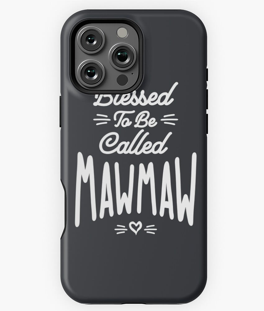 Blessed to be called MawMaw Mother's Day Phone Case for iPhone 16 15 14 13 12 11 Pro Max ...