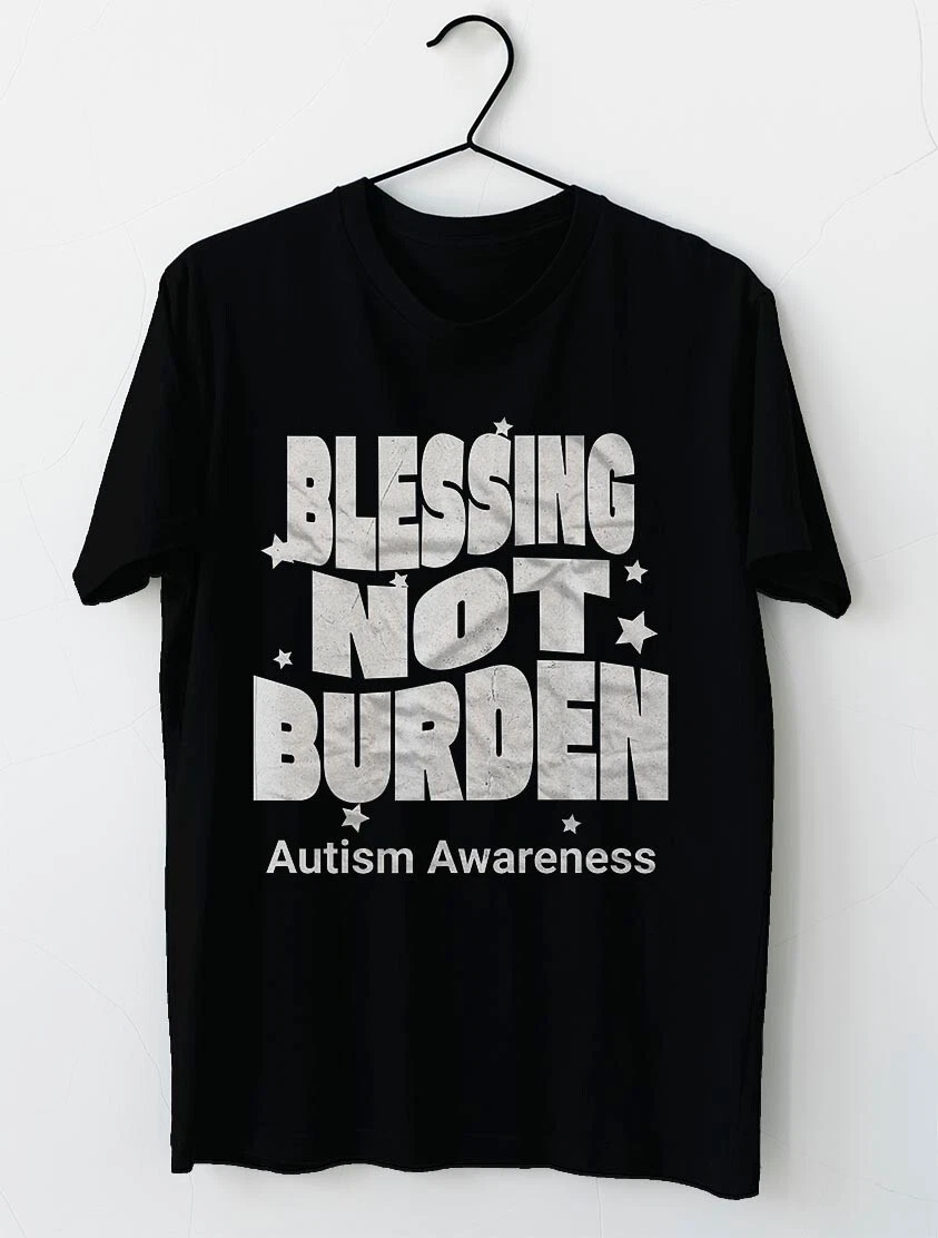 Blessing Not Burden Autism Awareness T-Shirt - Walmart.com