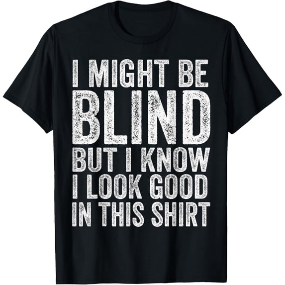 Blind Blindness Awareness Blind People Visually Funny T-Shirt - Walmart.com
