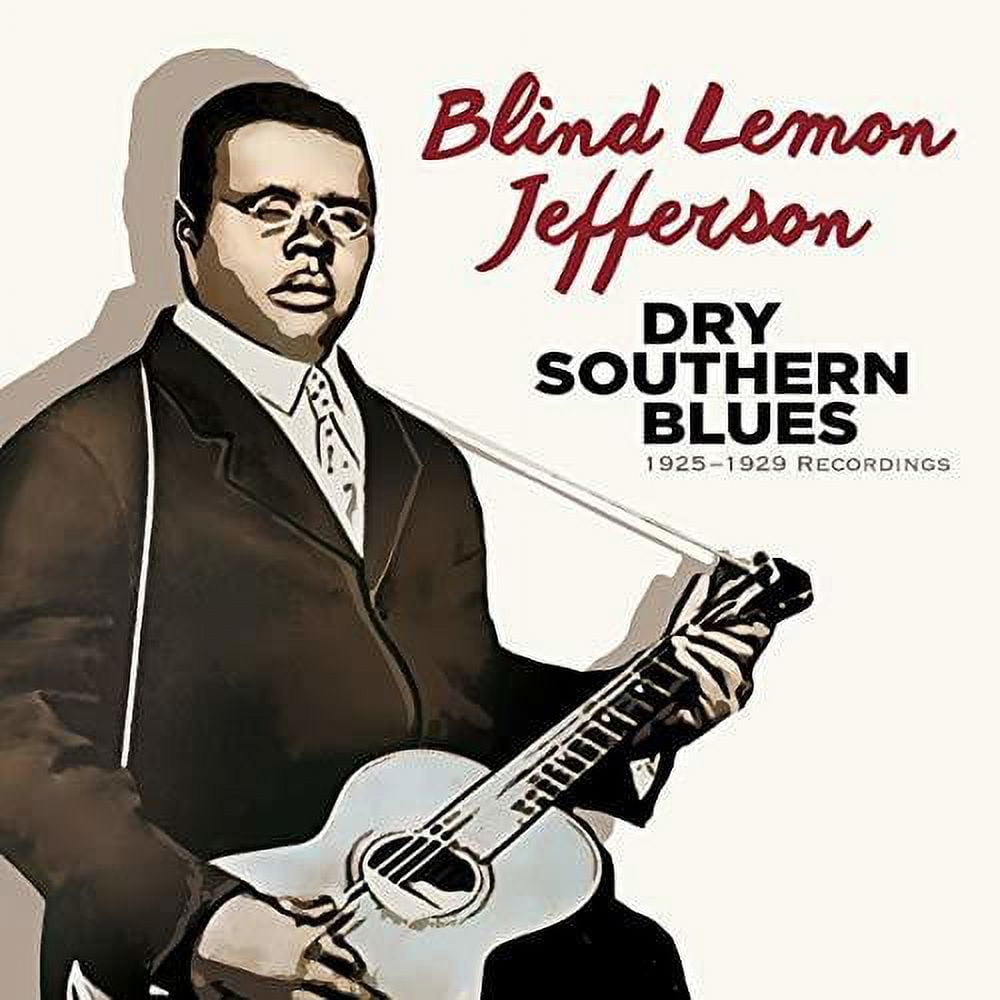 Blind Lemon Jefferson - Dry Southern Blues: 1925-1929 Recordings ...
