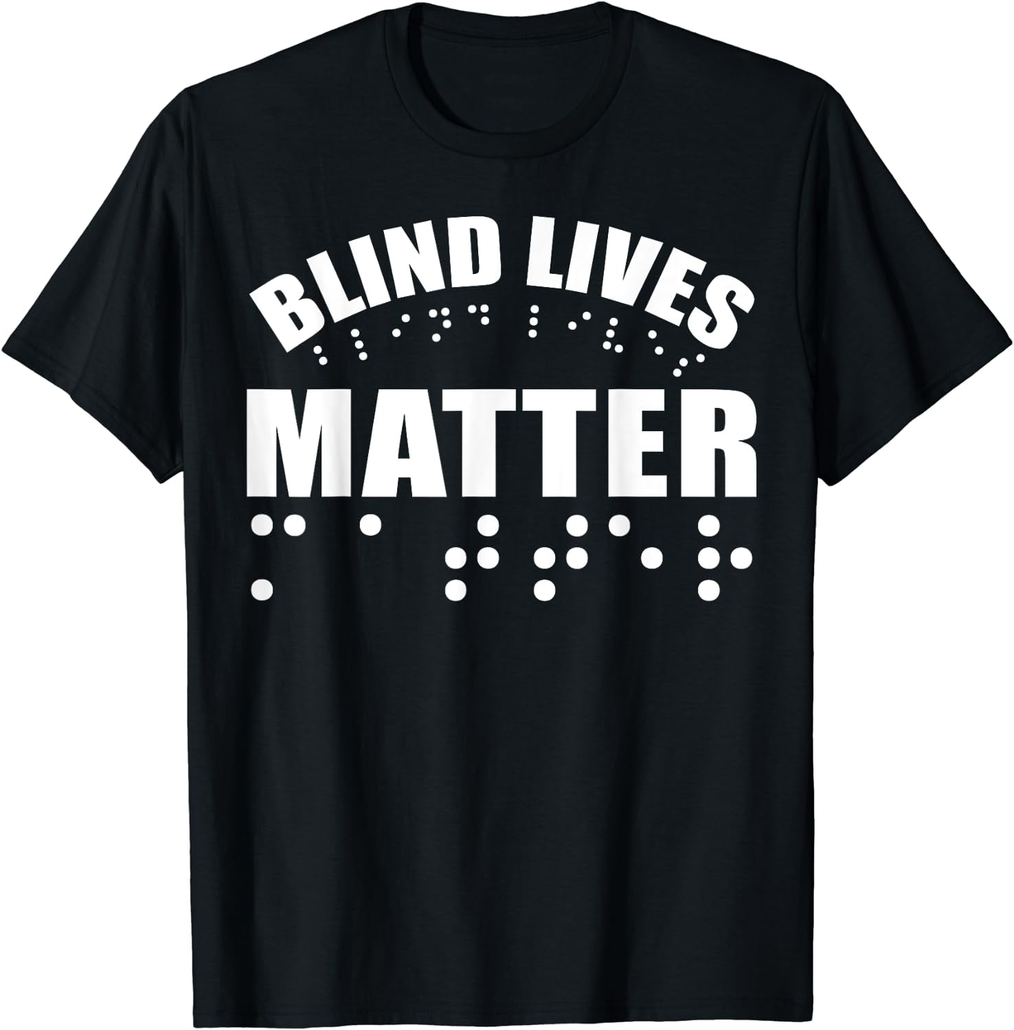 Blind Lives Matter as Blind Life and Visually Impaired T-Shirt ...