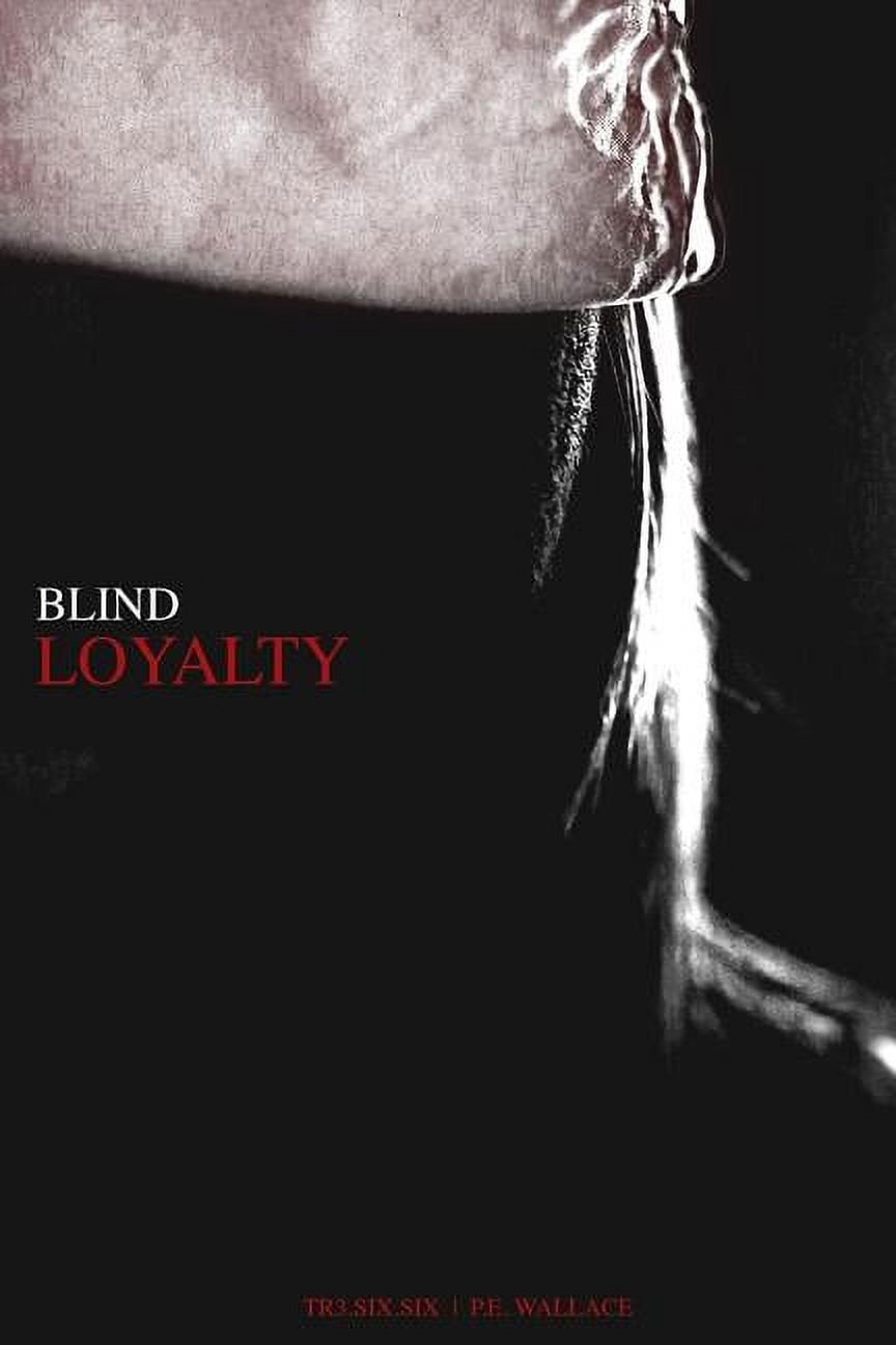 Blind Loyalty (Paperback) - Walmart.com