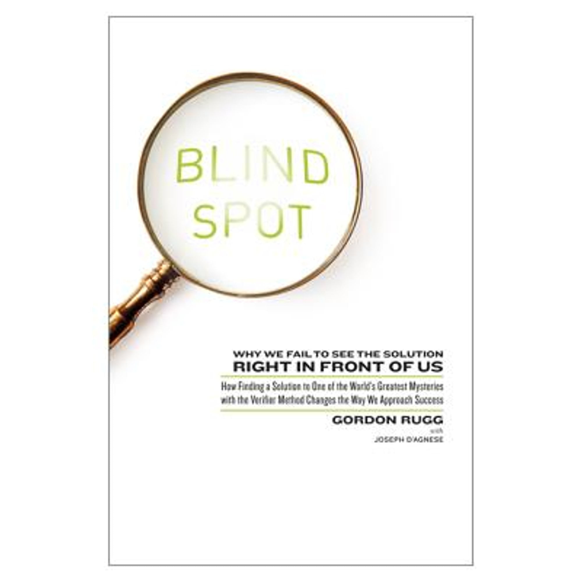 Blind Spot : Why We Fail to See the Solution Right in Front of Us: How ...